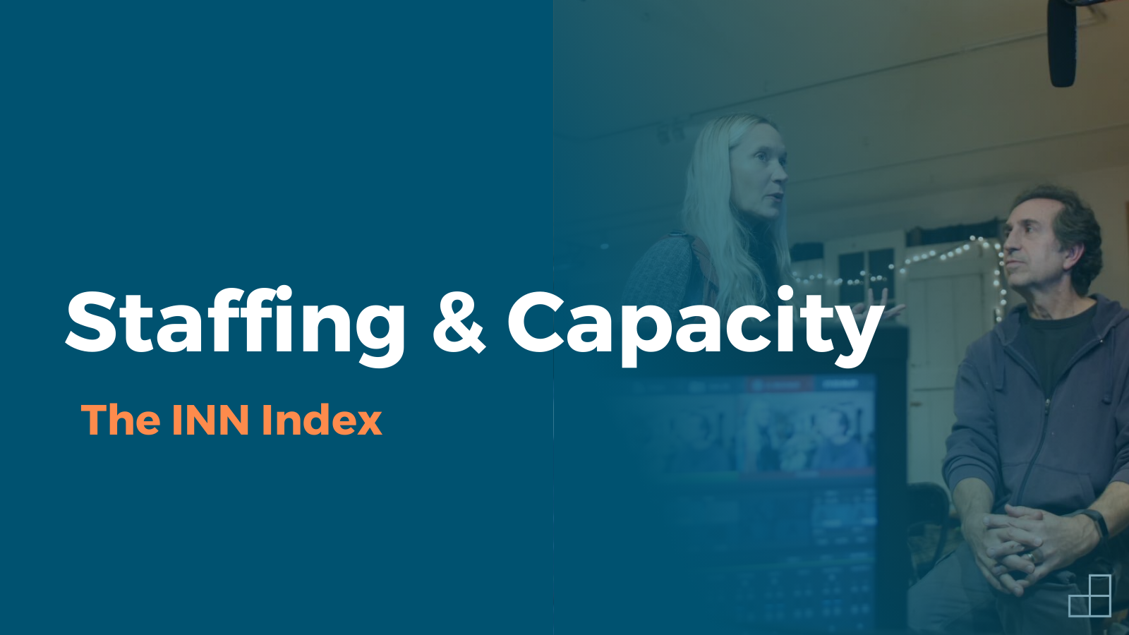 Staffing & Capacity | Institute for Nonprofit News - Institute for ...
